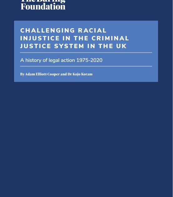 Challenging racial injustice in the criminal justice system in the UK ...