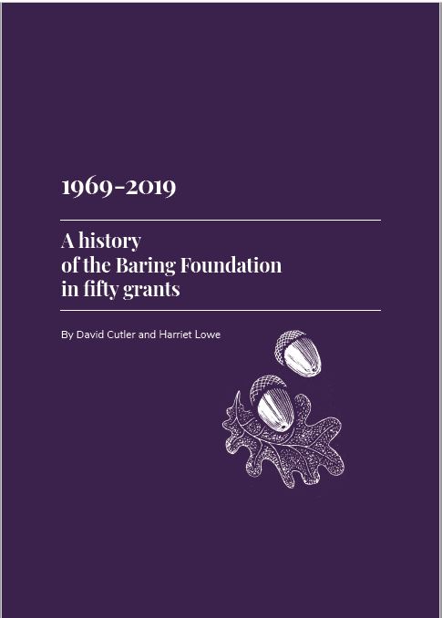 1969-2019: A history of the Baring Foundation in fifty grants - The ...